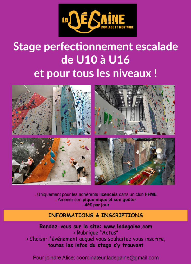 Stages escalade perfectionnement U10 à U16 et pour tous les niveaux ! - LA DEGAINE